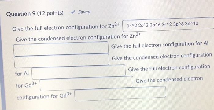 Solved Saved Question 9 (12 points) Give the full electron | Chegg.com