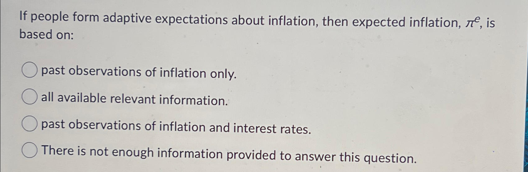 Solved If people form adaptive expectations about inflation, | Chegg.com