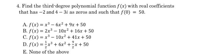 Solved 4. Find the third-degree polynomial function f(x) | Chegg.com