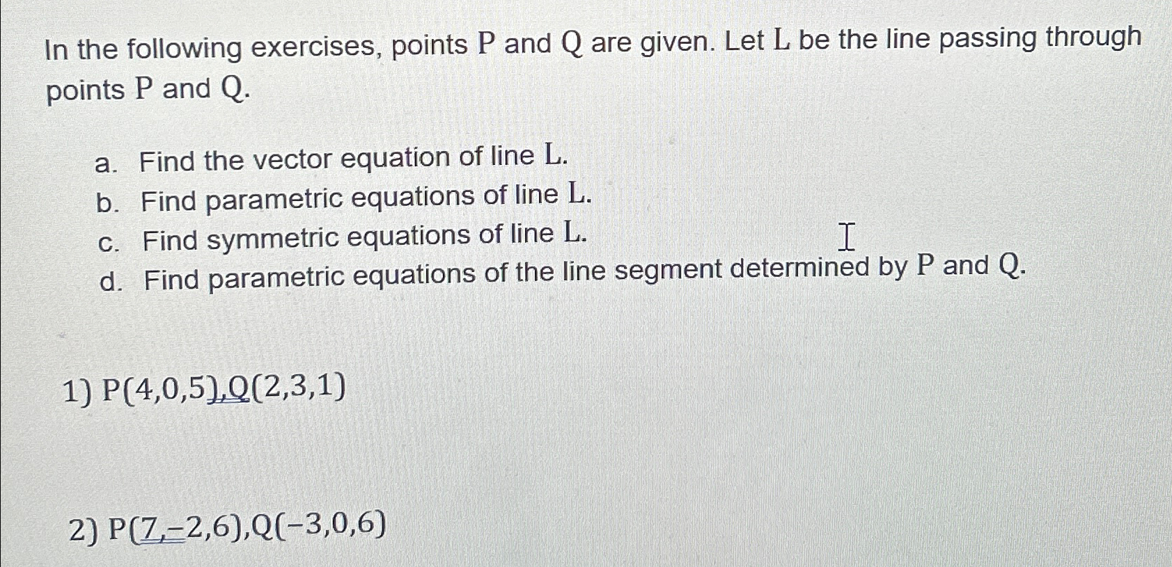 Solved In the following exercises, points P ﻿and Q ﻿are | Chegg.com