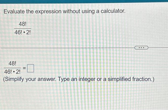 Solved Evaluate the expression without using a calculator. | Chegg.com