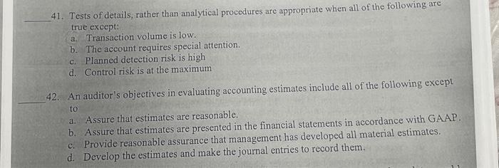 Solved 41. Tests of details, rather than analytical | Chegg.com