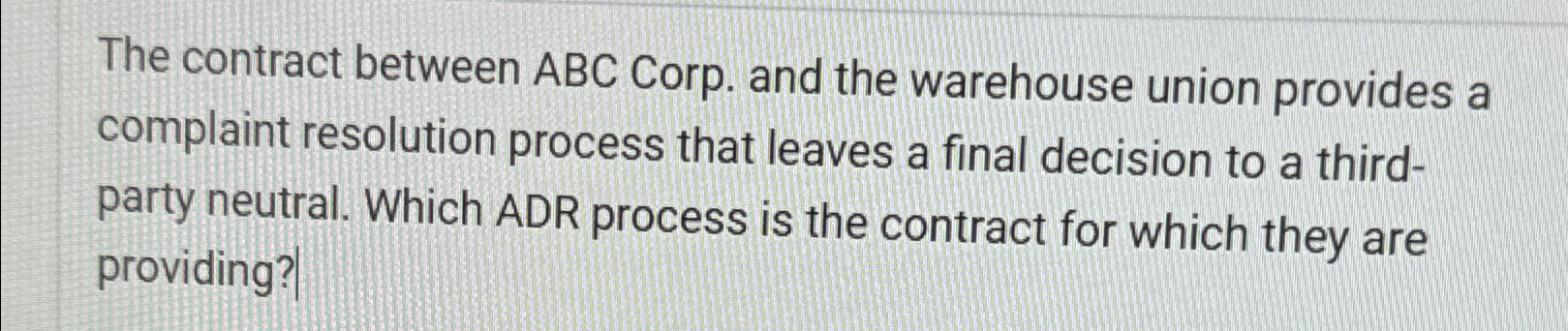 Solved The contract between ABC Corp. and the warehouse | Chegg.com