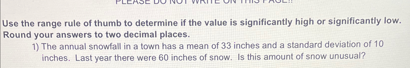 Solved Use the range rule of thumb to determine if the value | Chegg.com