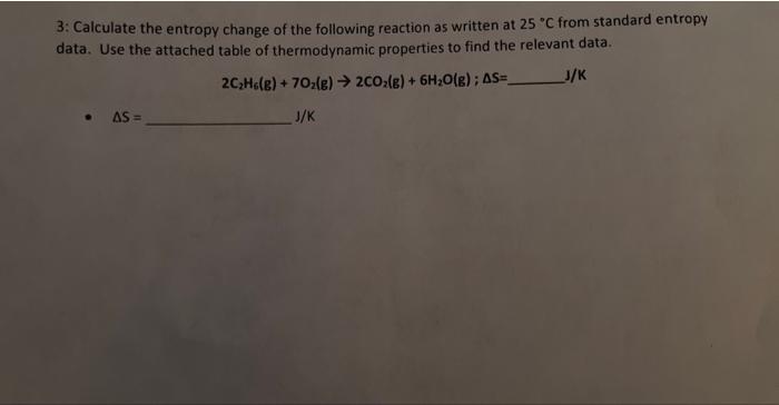 Solved 3: Calculate the entropy change of the following | Chegg.com