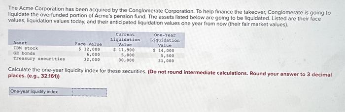 Solved The Acme Corporation has been acquired by the | Chegg.com