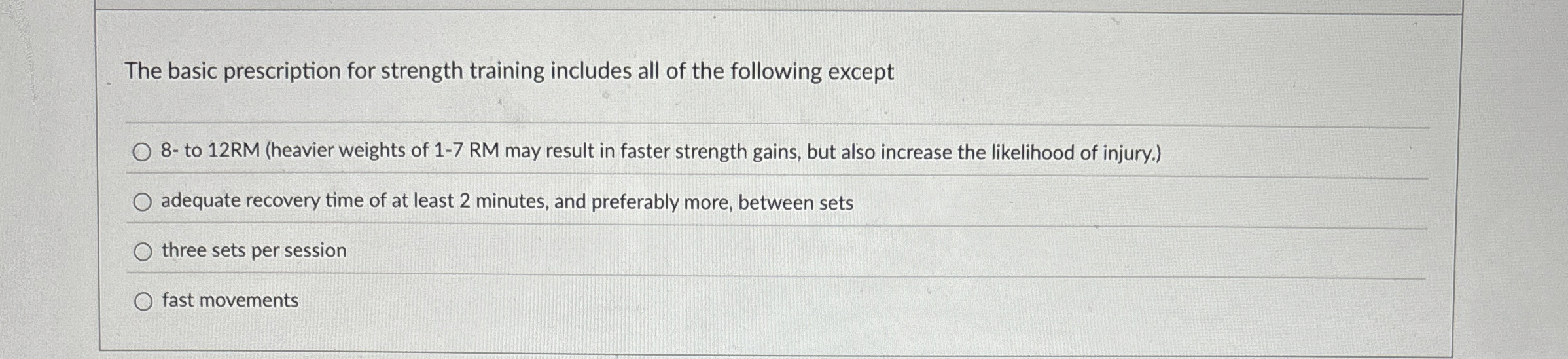 Solved The basic prescription for strength training includes | Chegg.com