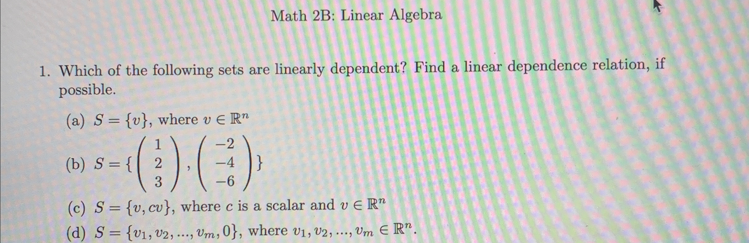 Solved Math 2B: Linear AlgebraWhich of the following sets | Chegg.com