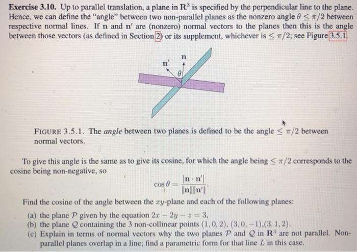 Solved Exercise 3.10. Up to parallel translation, a plane in | Chegg.com