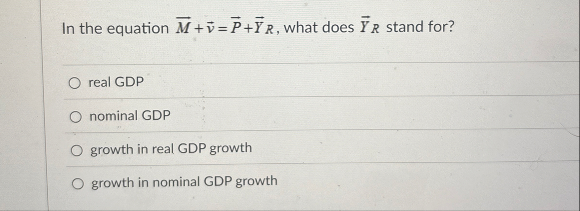 Solved In the equation vec(M) ﻿vec(v)=vec(P) ﻿vec(Y)R, ﻿what | Chegg.com