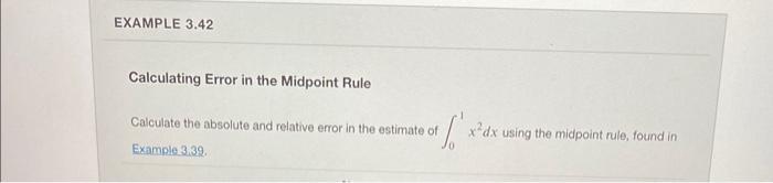 Solved Calculating Error in the Midpoint Rule Calculate the | Chegg.com