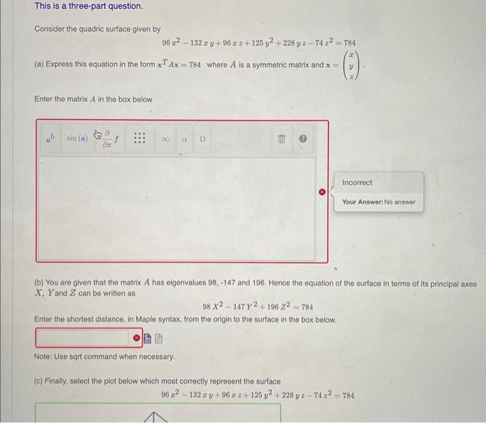 Solved This is a three-part question. Consider the quadric | Chegg.com