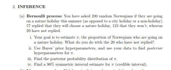 Solved 2 Inference A Bernoulli Process You Have Asked