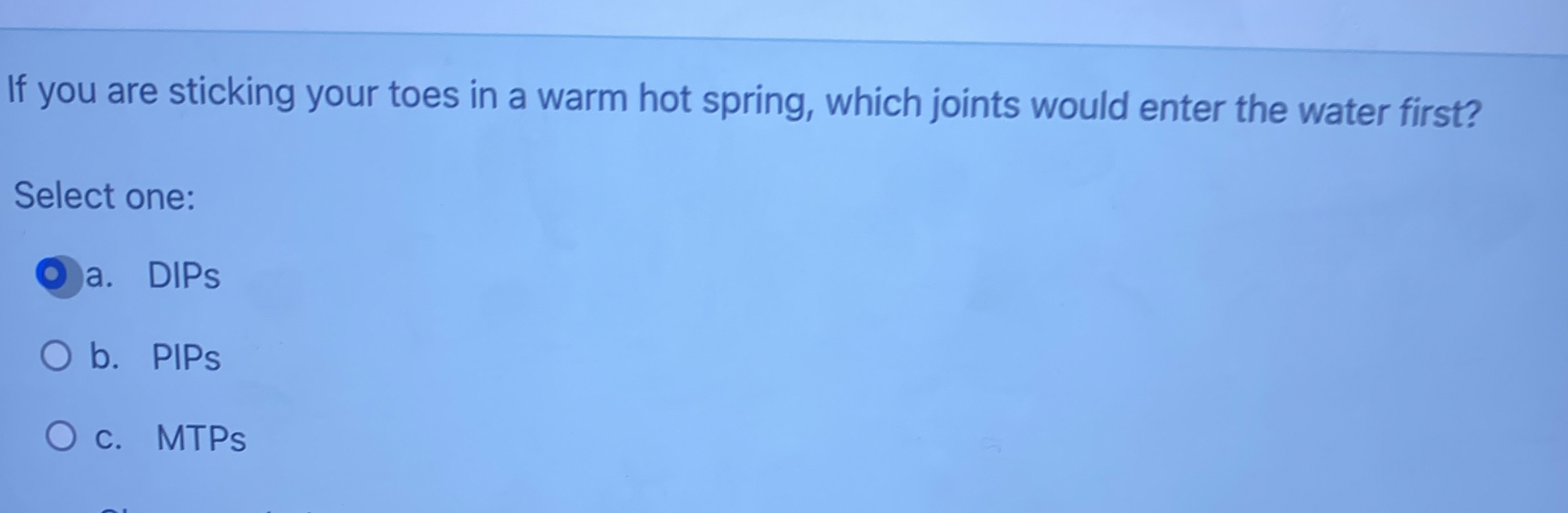 Solved If you are sticking your toes in a warm hot spring, | Chegg.com