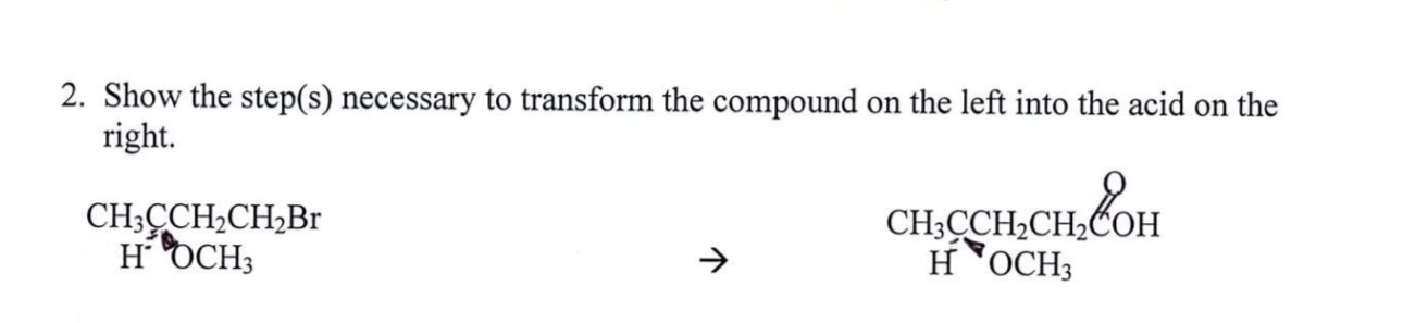 Solved Show the step(s) ﻿necessary to transform the compound | Chegg.com