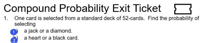 Solved Compound Probability Exit Ticket 1. One card is | Chegg.com