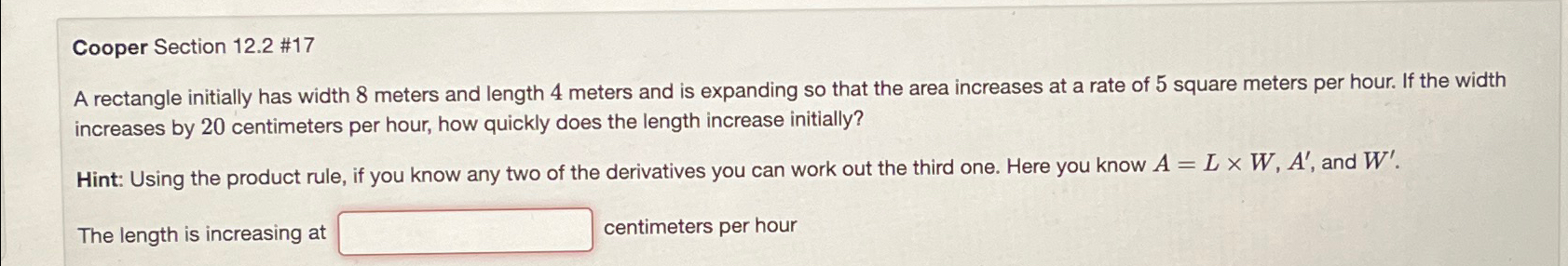 Solved Cooper Section 12.2#17A rectangle initially has width | Chegg.com
