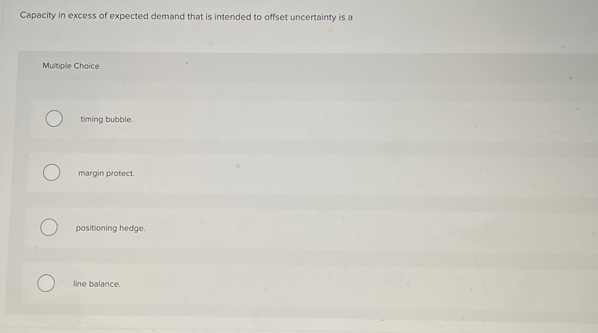 Solved Capacity in excess of expected demand that is | Chegg.com