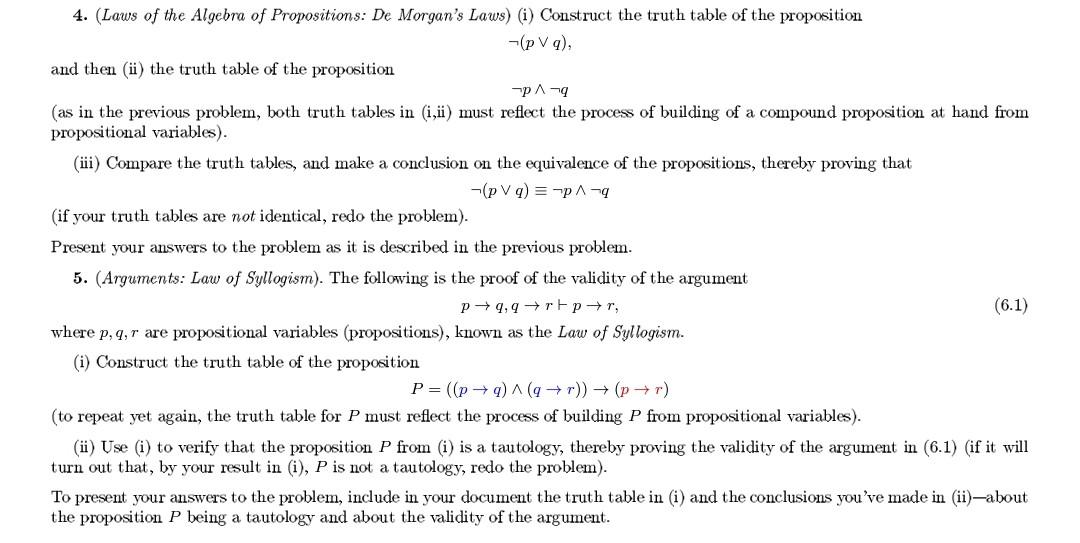 Solved 4. (Laws of the Algebra of Propositions: De Morgan's | Chegg.com