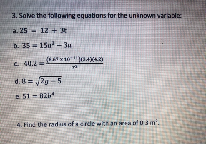 Solved 3. Solve the following equations for the unknown | Chegg.com