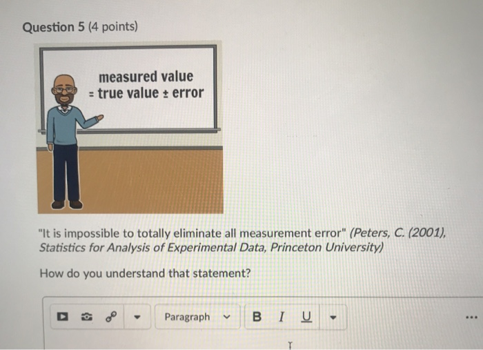 Solved Question 5 (4 points) measured value = true value | Chegg.com