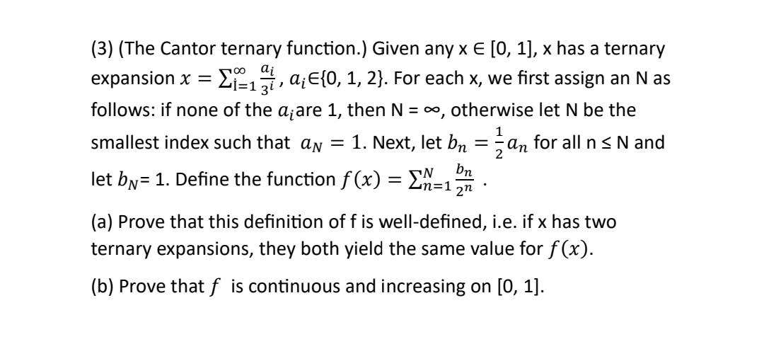 Solved (3) (The Cantor ternary function.) Given any | Chegg.com