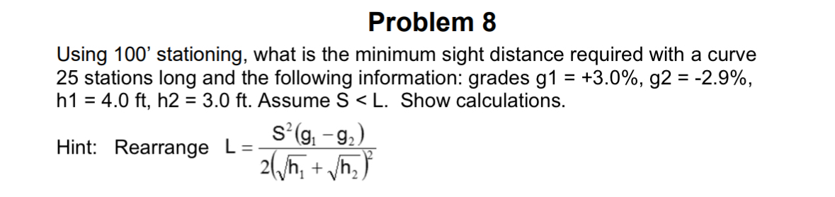 Solved Problem 8Using 100' ﻿stationing, what is the minimum | Chegg.com