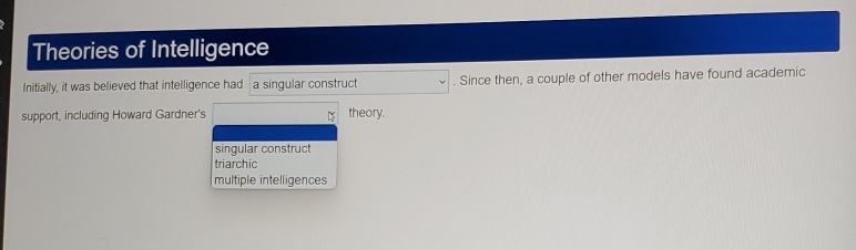Solved Theories of IntelligenceInitially, it was believed | Chegg.com