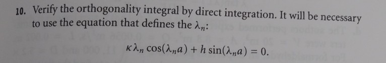 Solved 10. Verify the orthogonality integral by direct | Chegg.com