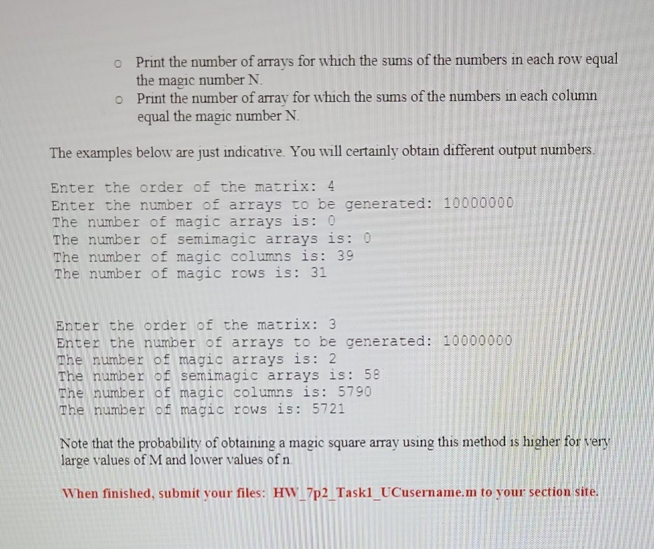 Solved Task 1 (of 1) In mathematics a square array of | Chegg.com