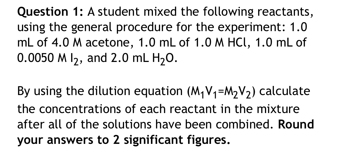 Solved Question 1: A student mixed the following reactants, | Chegg.com