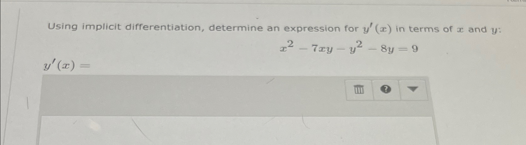 Solved Using implicit differentiation, determine an | Chegg.com