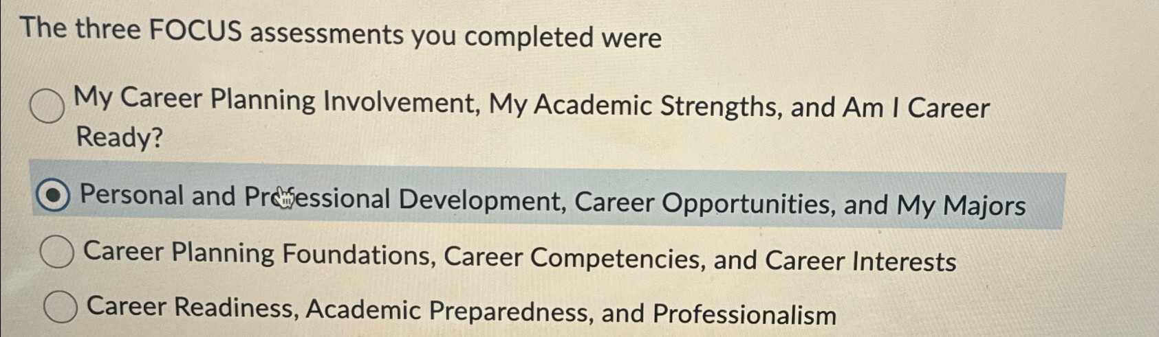 Solved The three FOCUS assessments you completed wereMy | Chegg.com