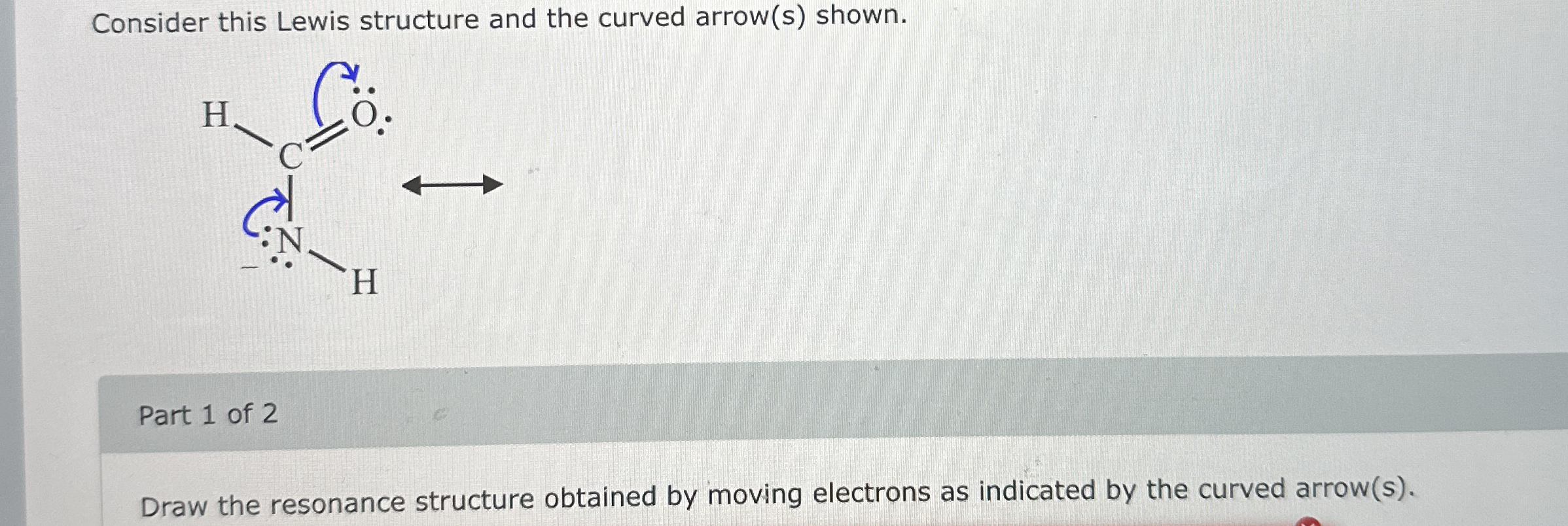 Solved Consider this Lewis structure and the curved arrow(s) | Chegg.com