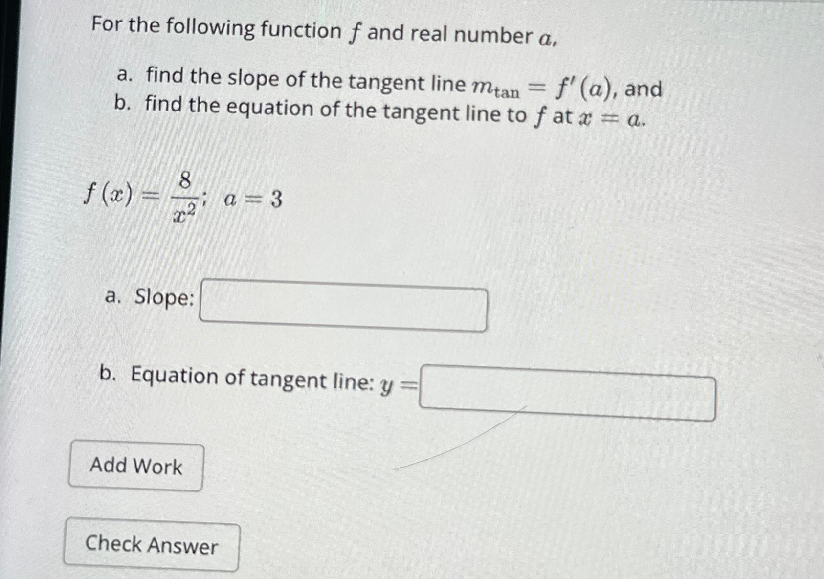 Solved For the following function f ﻿and real number a,a. | Chegg.com