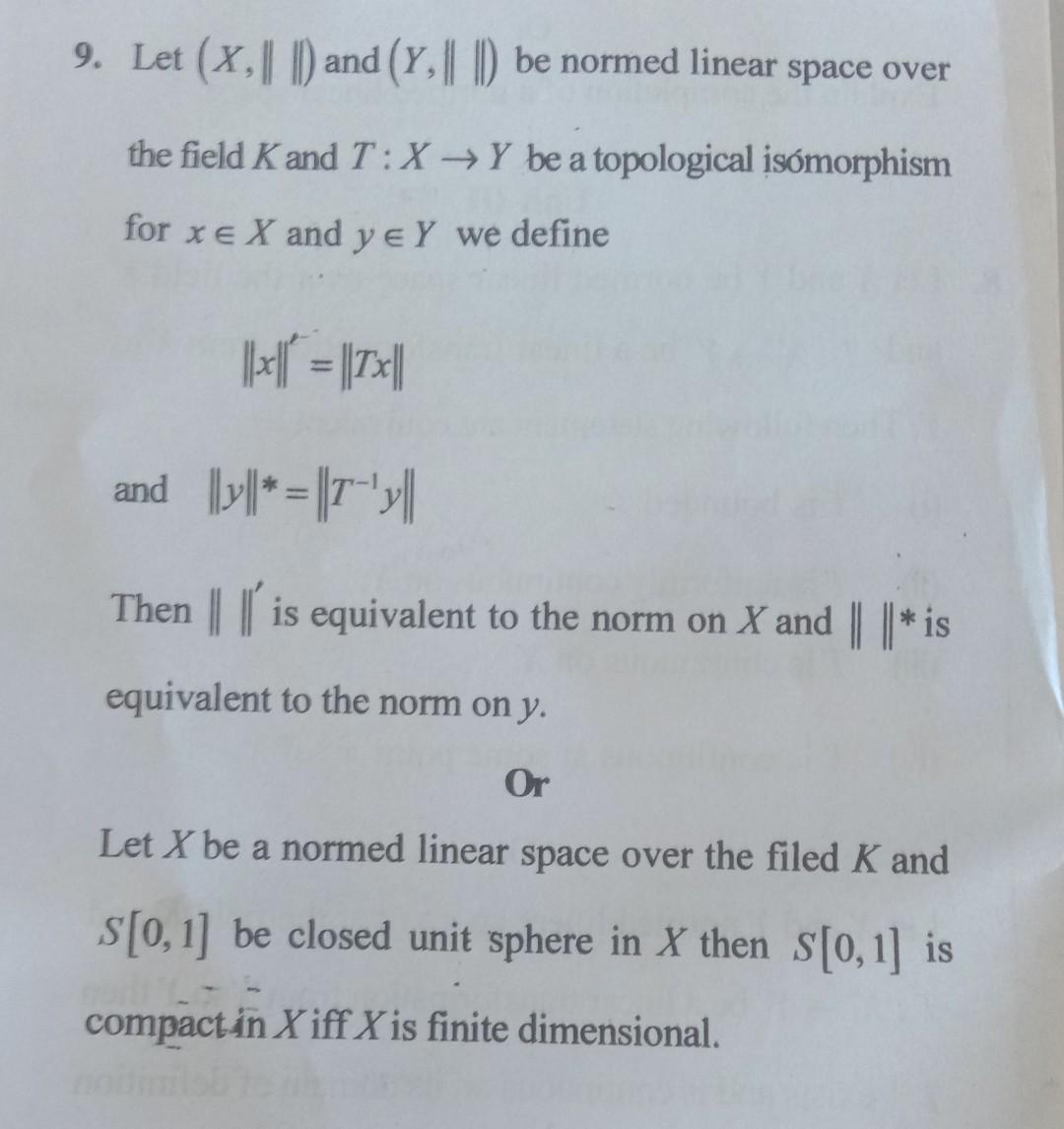 Solved 9. Let (X,∥∥) and (Y,∥∥) be normed linear space over | Chegg.com