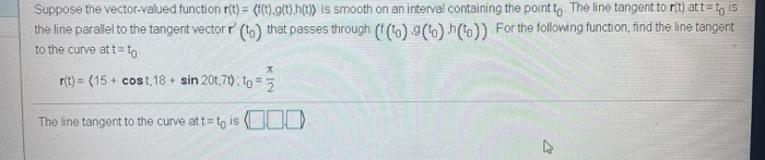 Solved Suppose the vector-valued function r(t) = | Chegg.com
