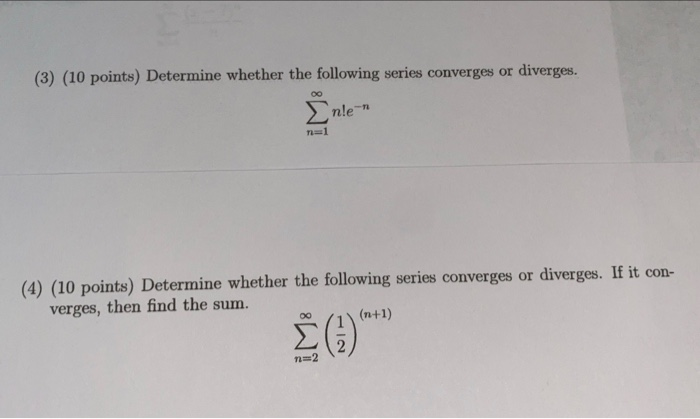 Solved (3) (10 points) Determine whether the following | Chegg.com Solved (3) (10 points) Determine whether the following | Chegg.com