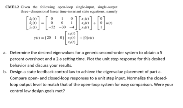 Solved CME1.2 ﻿Given the following open-loop single-input, | Chegg.com