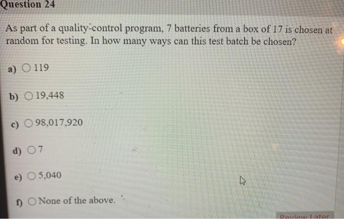Solved As Part of a quality control program seven batteries | Chegg.com