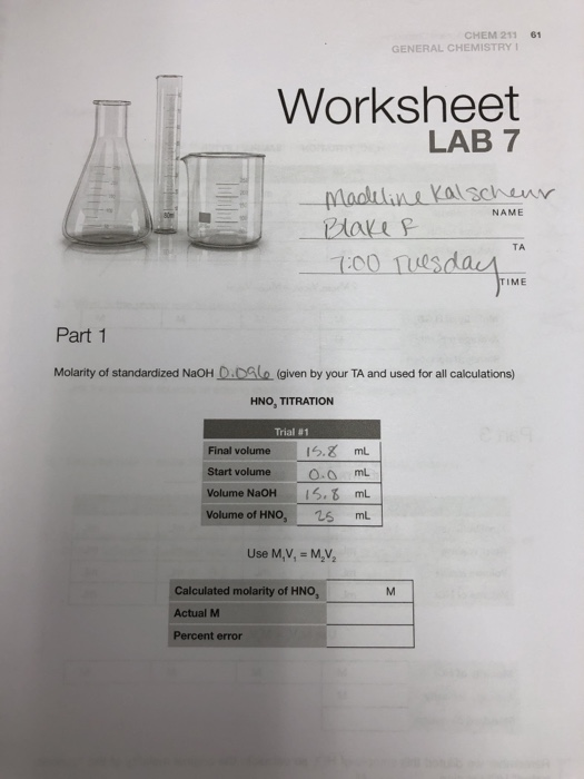 CHEM 251 61 GENERAL CHEMISTRY 1 Worksheet LAB 7 NAME | Chegg.com