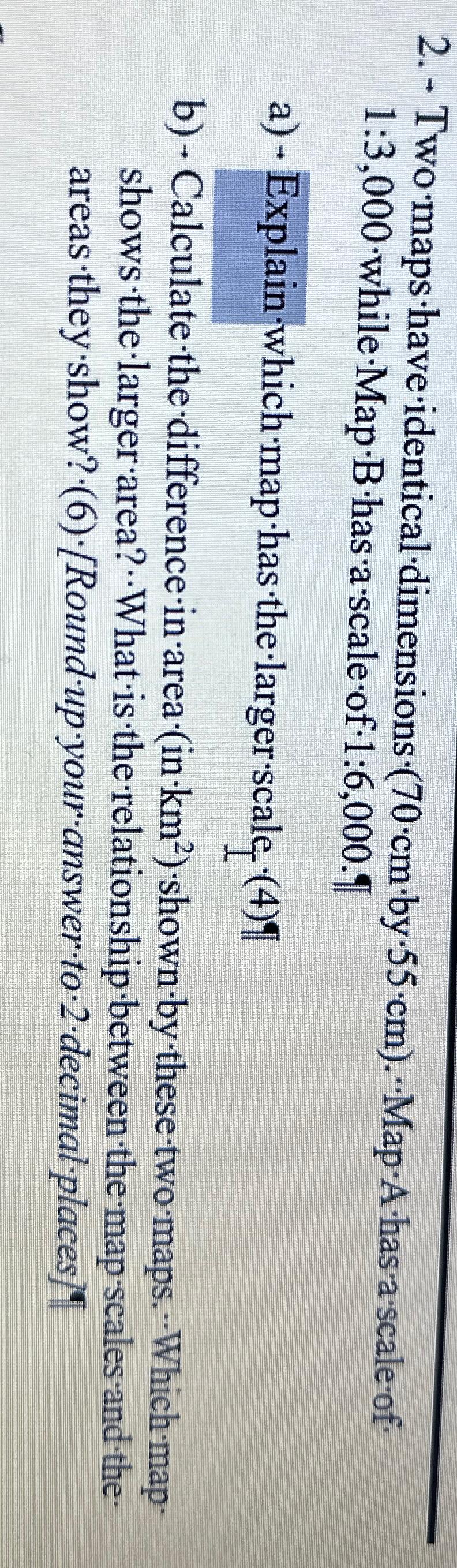 Solved Two maps have identical dimensions by *55*cm ﻿Map A | Chegg.com