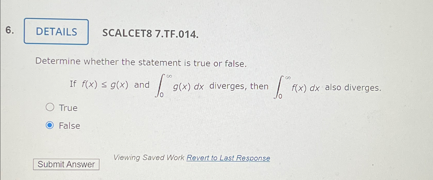 SCALCET8 7.TF.014.Determine whether the statement is | Chegg.com