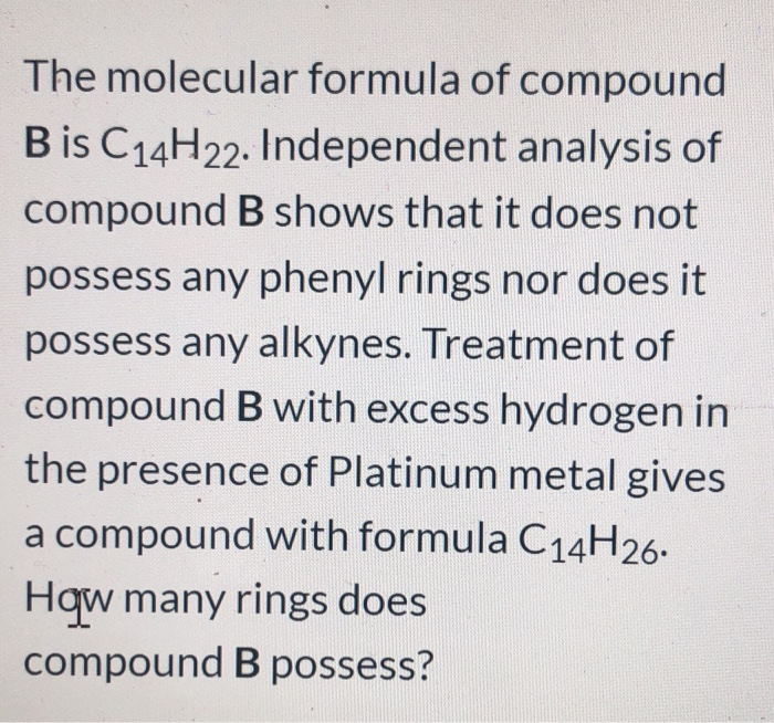 Solved The molecular formula of compound B is C14H22. | Chegg.com