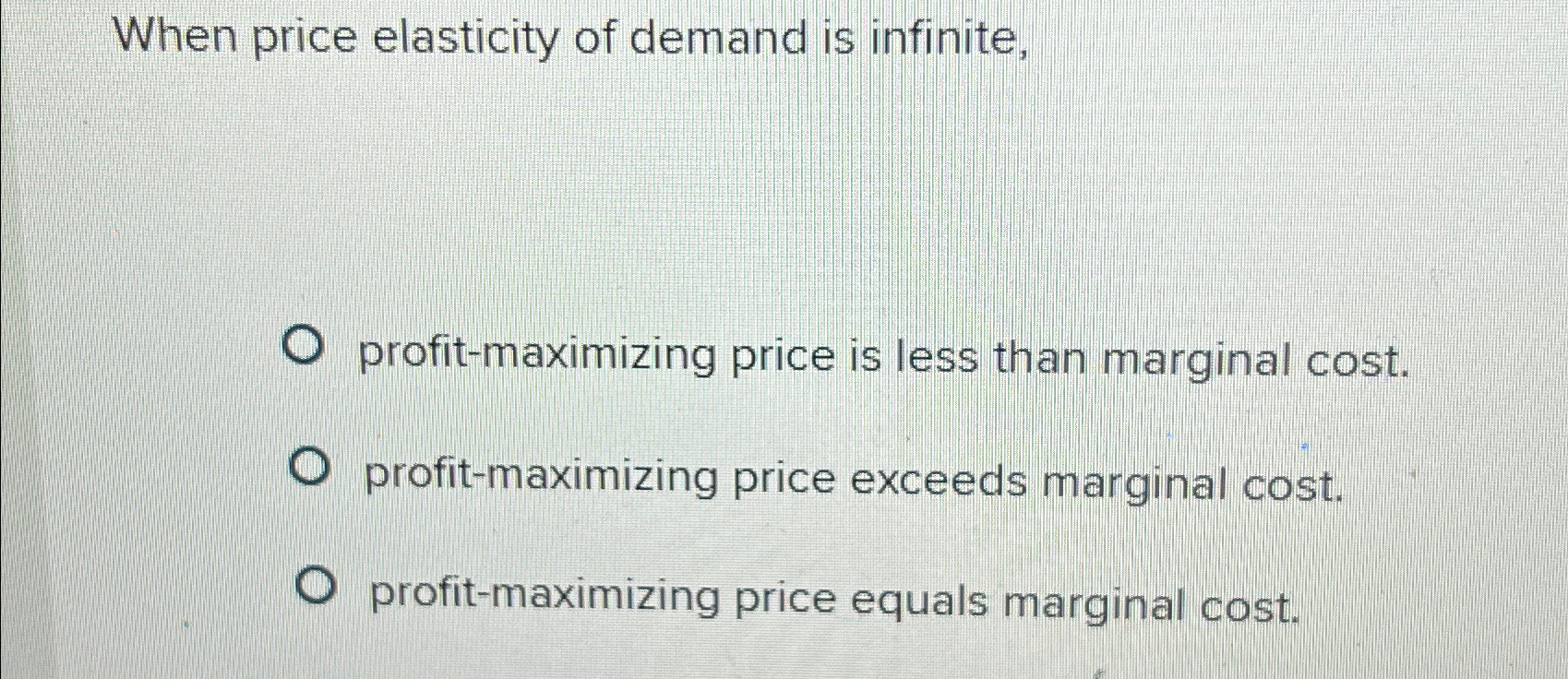 Solved When price elasticity of demand is | Chegg.com