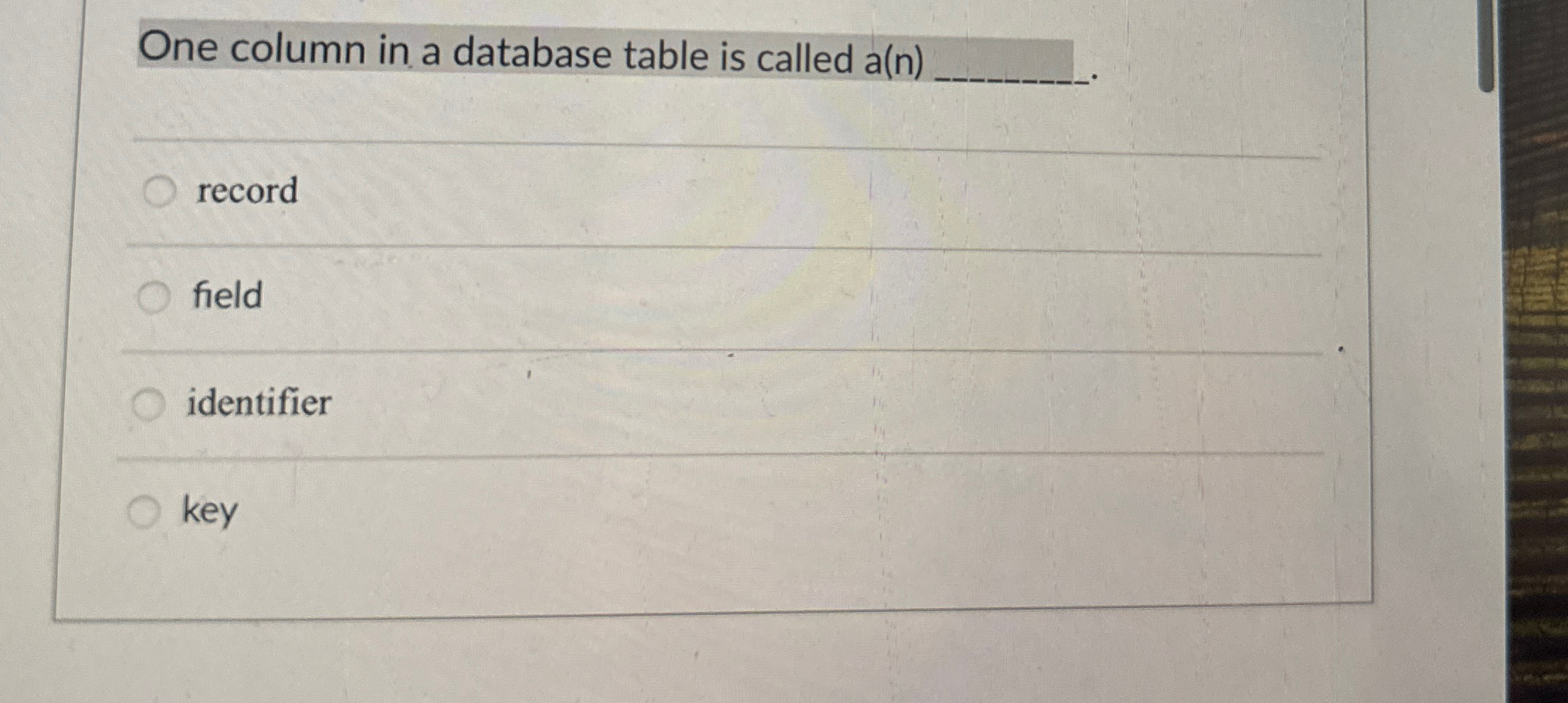 Solved One column in a database table is called | Chegg.com