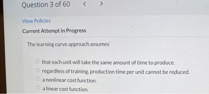 Solved Current Attempt in Progress The learning curve | Chegg.com