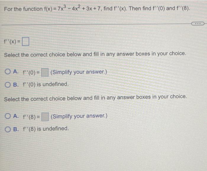 Solved For the function f(x) = 7x3 - 4x² + 3x + 7, find | Chegg.com
