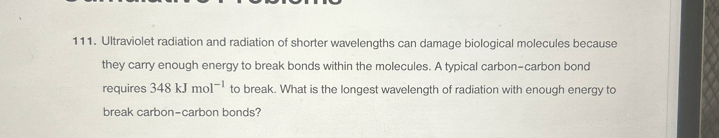 Solved Ultraviolet radiation and radiation of shorter | Chegg.com