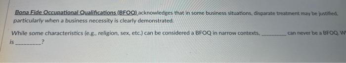 Bona Fide Occupational Qualifications,(BFOQ) | Chegg.com
